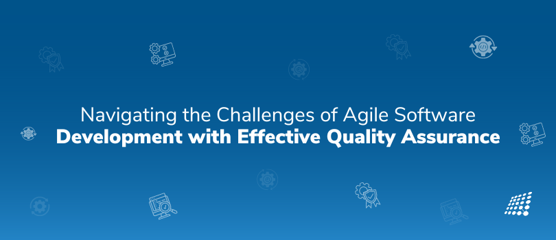 Agile Qa Best Practices Software Qa In Agile Development 7603